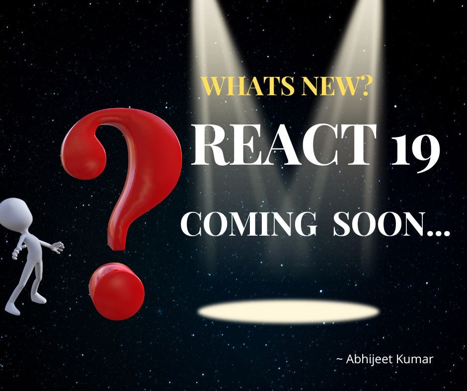React 19: Essential Updates Every Developer Should Prepare For | by ...