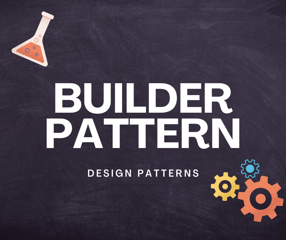 Unity: Builder Pattern. Design Patterns With a Game Development… | by Michael Quinn | Unity ...
