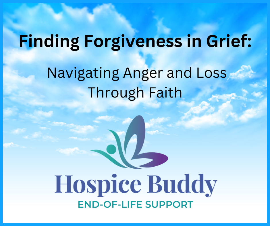 Finding Forgiveness in Grief: Navigating Anger and Loss Through Faith ...