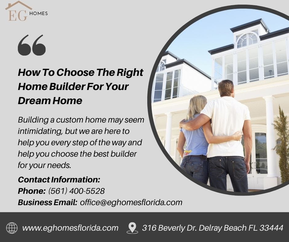 How To Choose The Right Home Builder For Your Dream Home - EG Homes ...