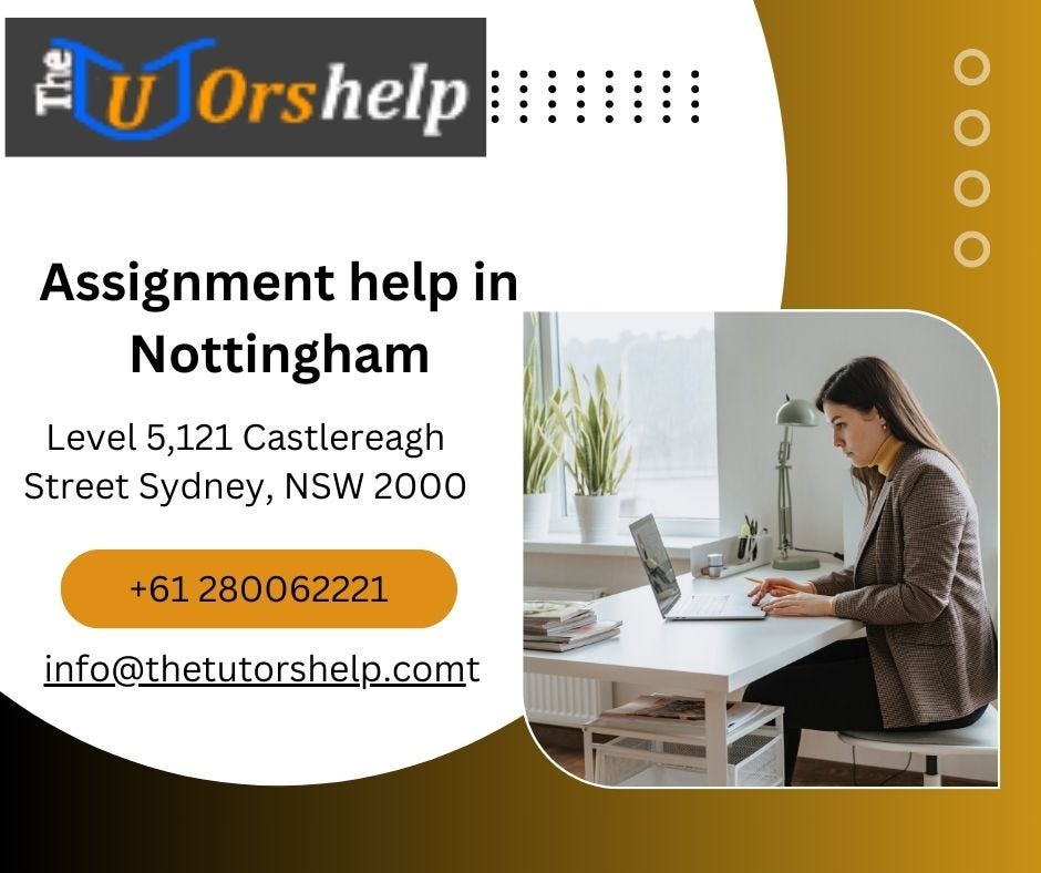 Assignment help in Nottingham. Assignment help in Nottingham | by ...