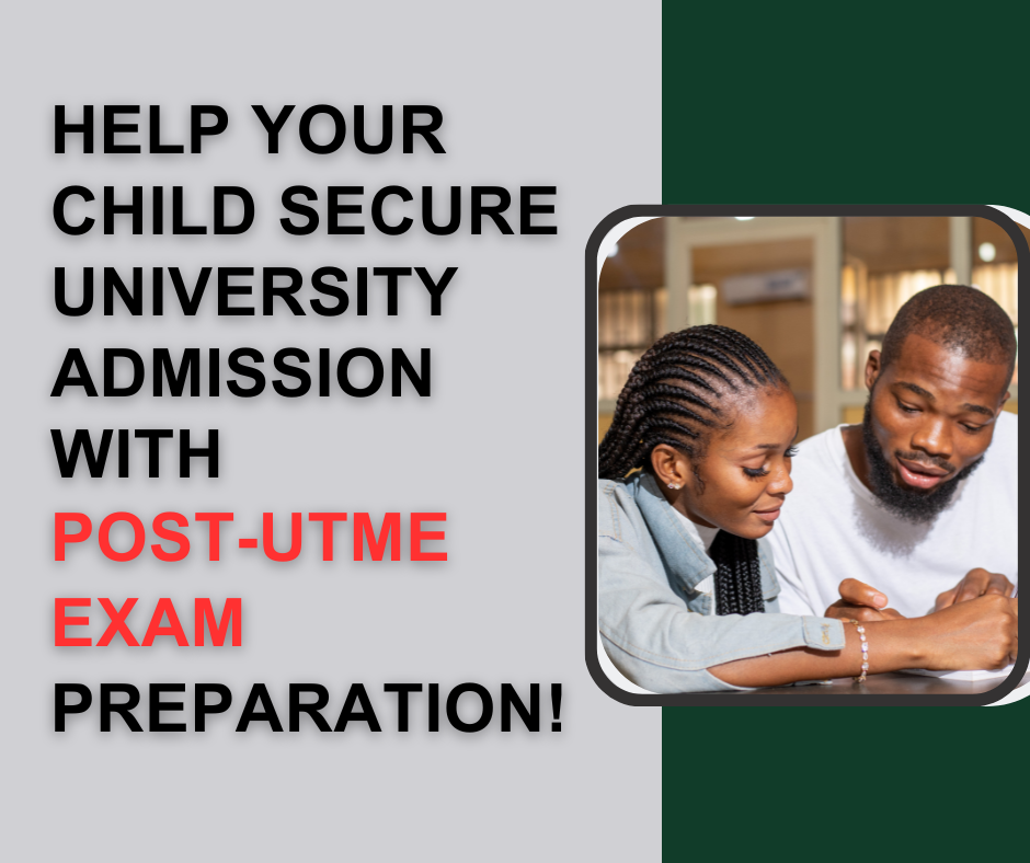 Help Your Child Secure University Admission with Post-UTME Exam ...