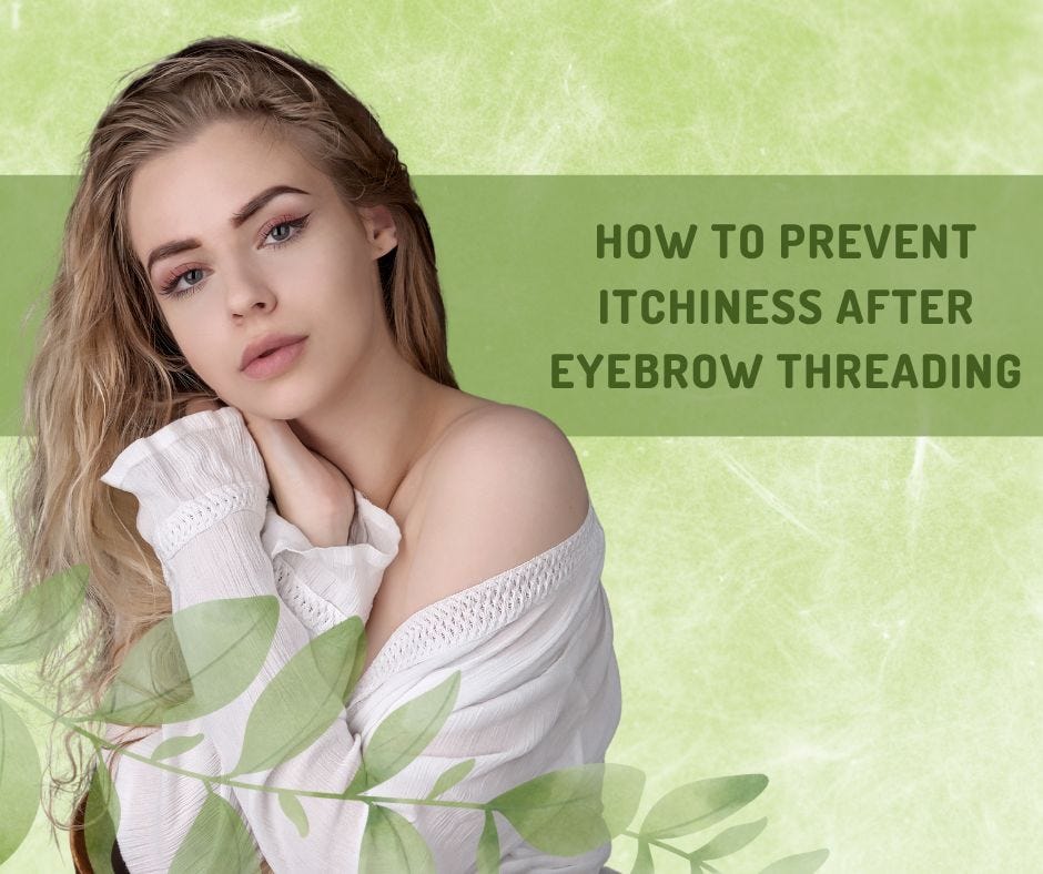 How To Prevent Itchiness After Eyebrow Threading - Raw Beauty Lounge ...