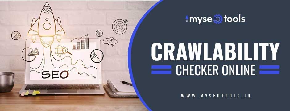 Crawlability Checker Online: Unveiling the Secrets of Optimizing Your ...