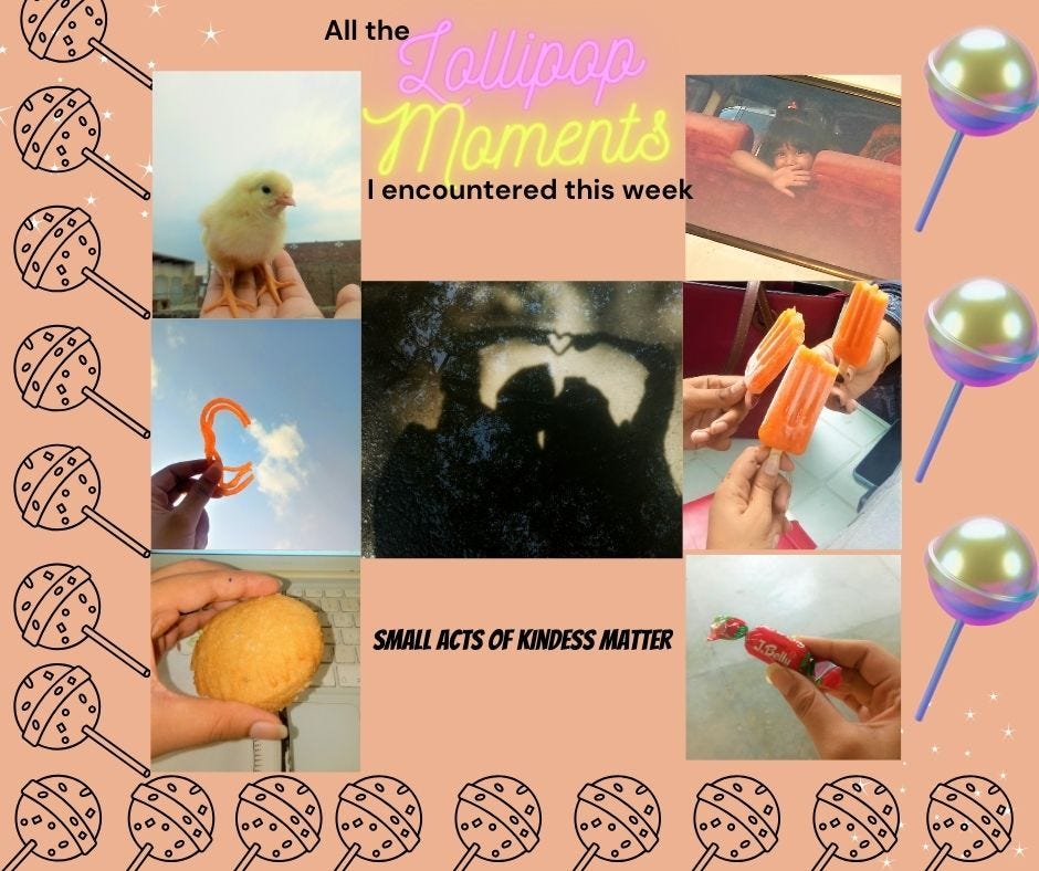 A week of Lollipop Moments: Everyday Acts of Kindness | by Wasfa ...