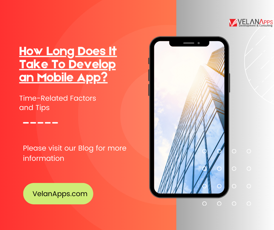 How Long Does It Take To Develop an Mobile App? Time-Related Factors ...