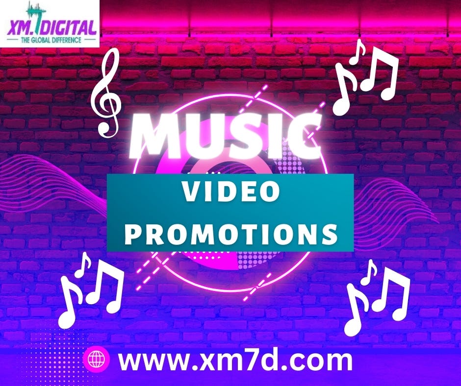 Unleashing the Power of Strategic Music Video Promotions - XM7Digital ...