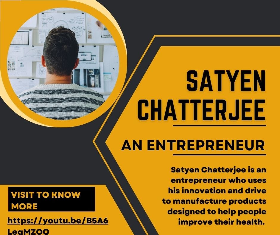 Satyen Chatterjee — An Entrepreneur - Satyen Chatterjee - Medium
