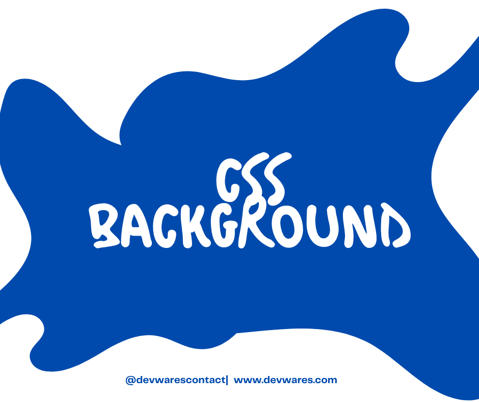 Css Backgrounds Css Backgrounds By Devwares Jun 2024 Medium