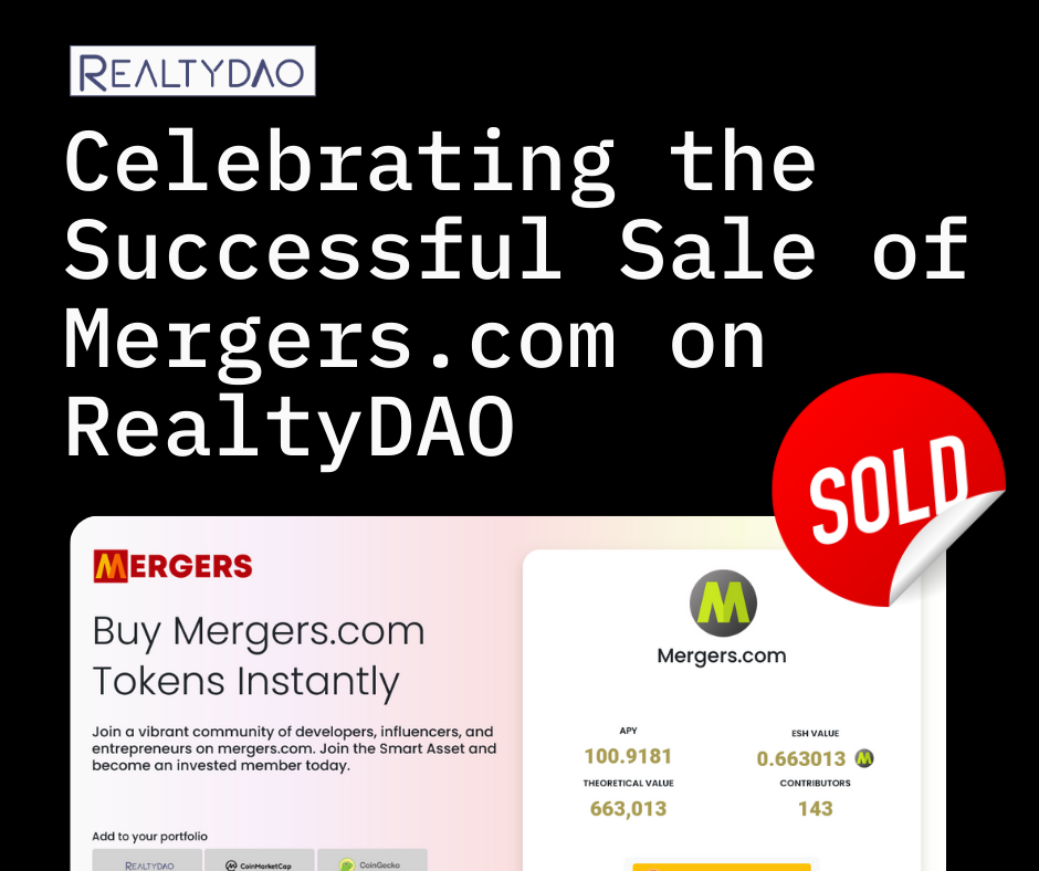 Celebrating the Successful Sale of Mergers.com on RealtyDAO | by ...