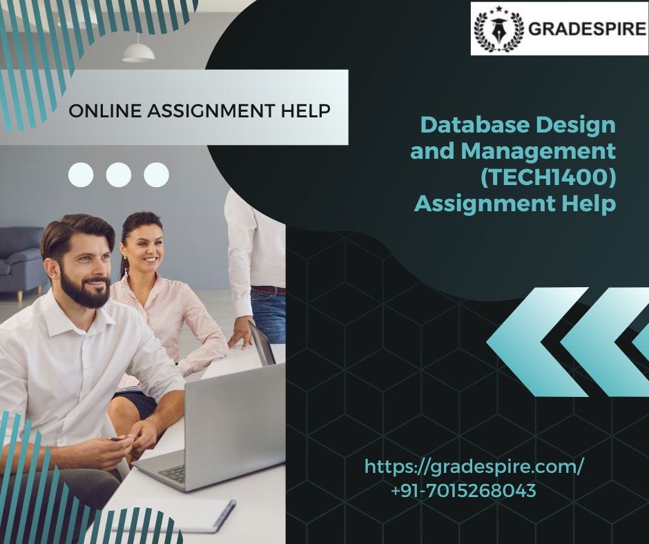 Unlock Success in TECH1400: Database Design and Management Assignment Help by Gradespire ...