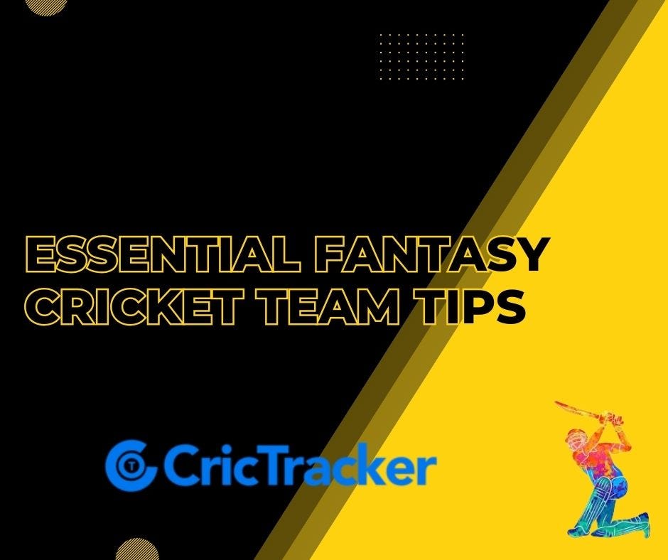 Master the Game: Essential Fantasy Cricket Tips to Build Unbeatable ...