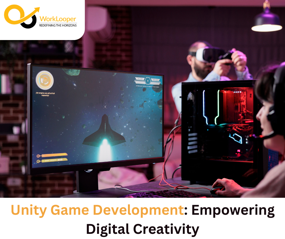 Unity Game Development: Empowering Digital Creativity | by Work Looper | Feb, 2024 | Medium