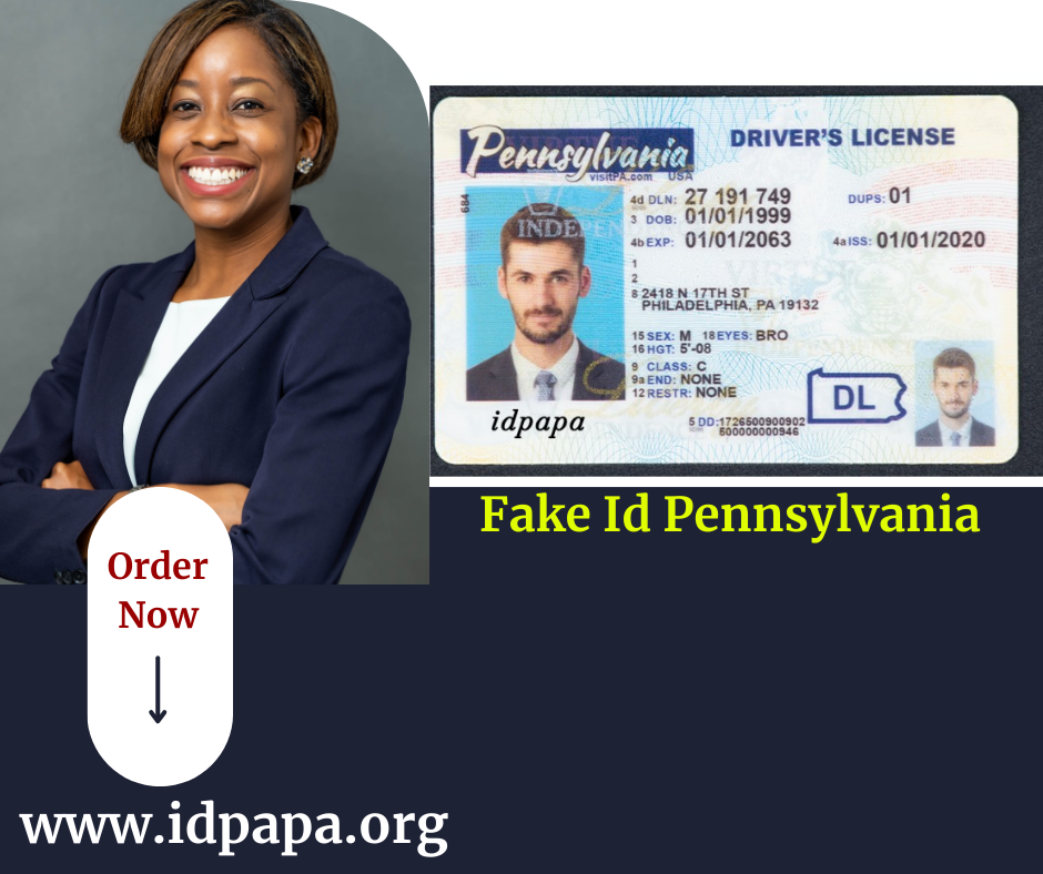 Empowering Your Journey: The Advantages of IDPAPA’s Pennsylvania Fake ...