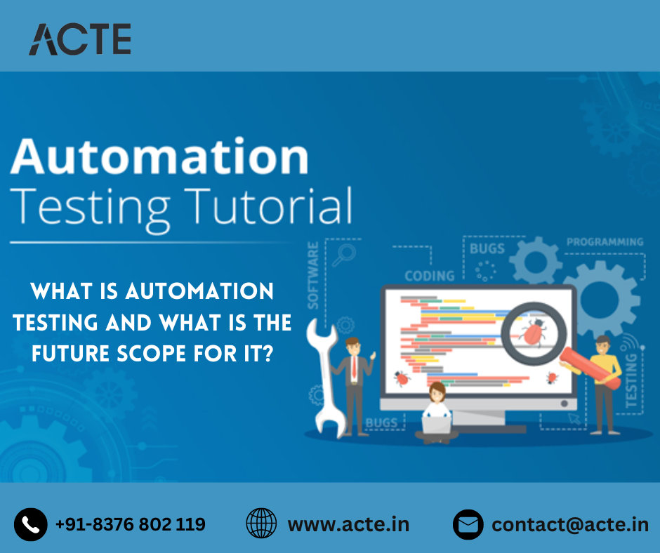 Future Horizons of Automation Testing in Software Development | by ...
