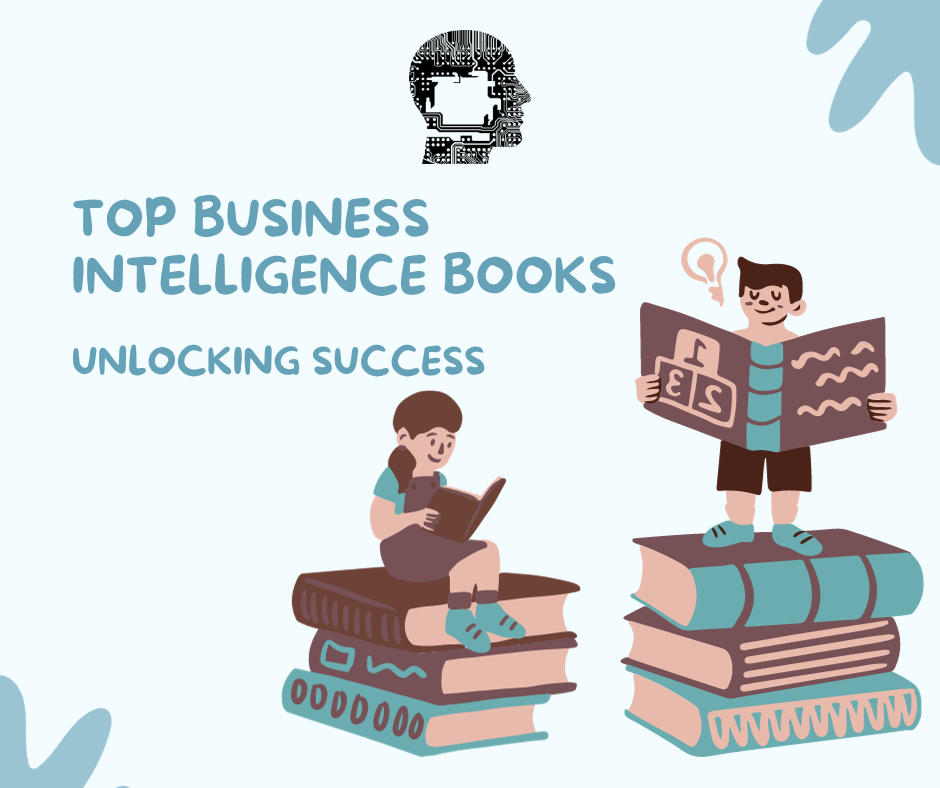 Unlocking Success: Top Business Intelligence Books | by Syntax ...