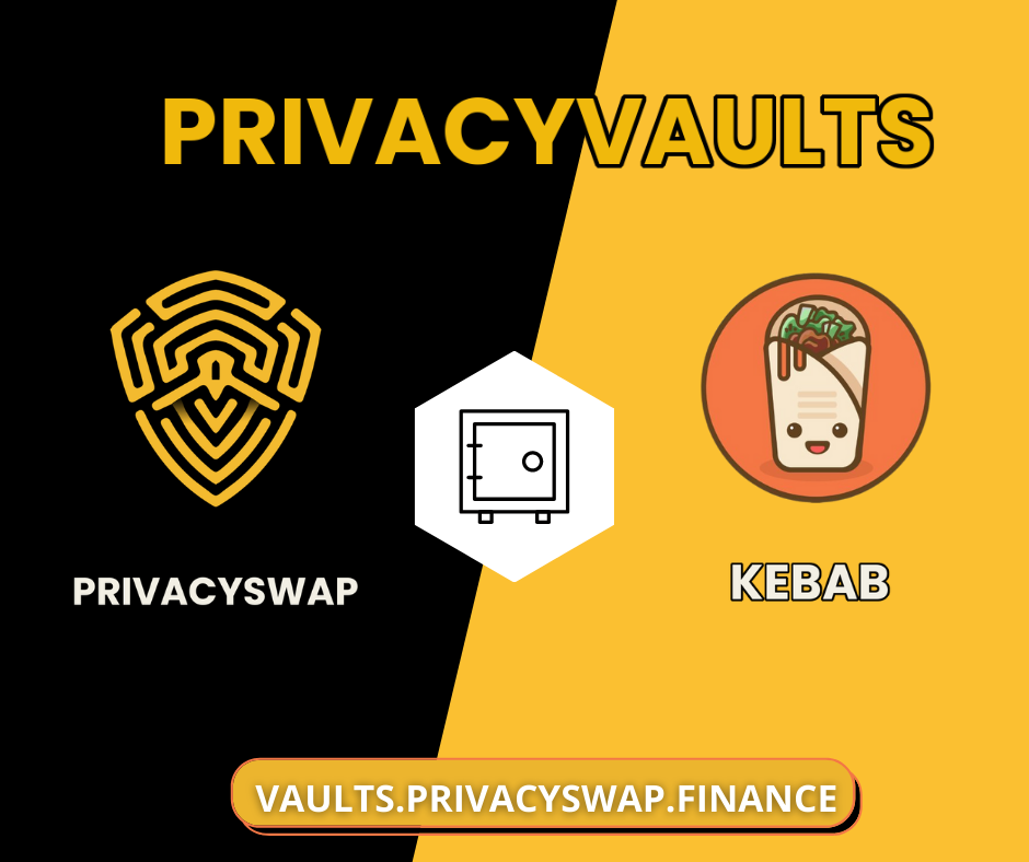 KEBAB — BNB LP is now part of PrivacySwap’s newest Vault features that ...