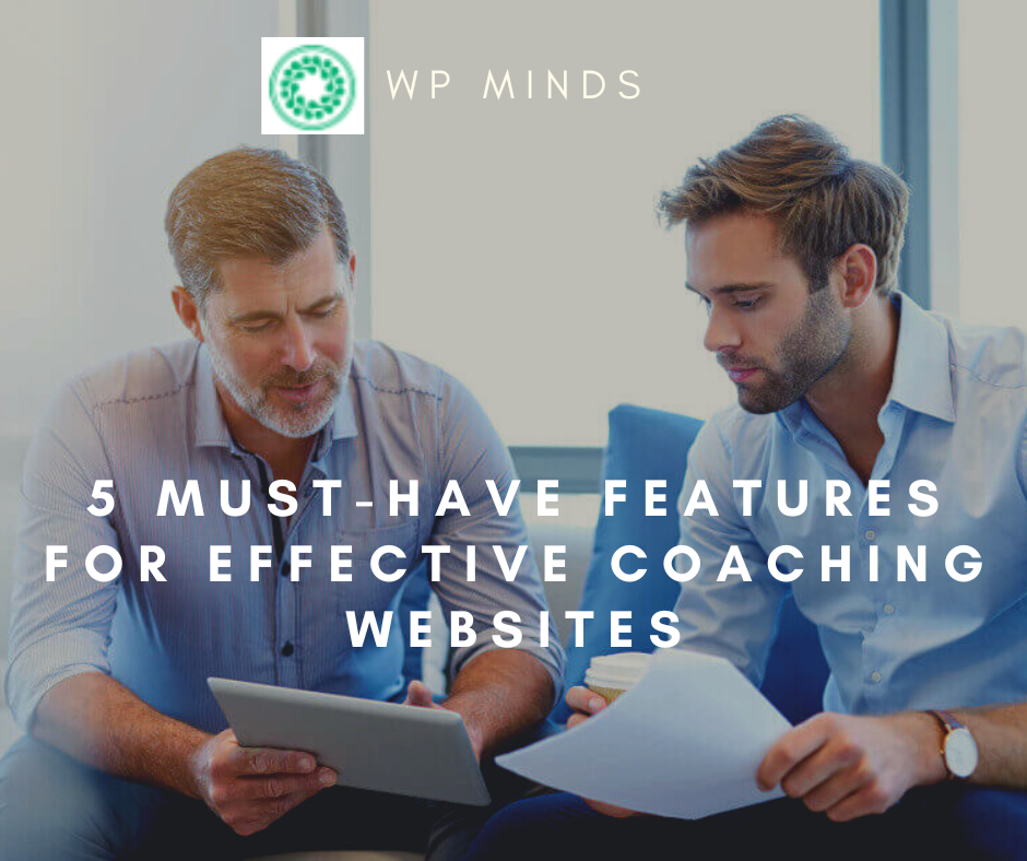 5 Must-Have Features for Effective Coaching Websites | by wpminds | Medium