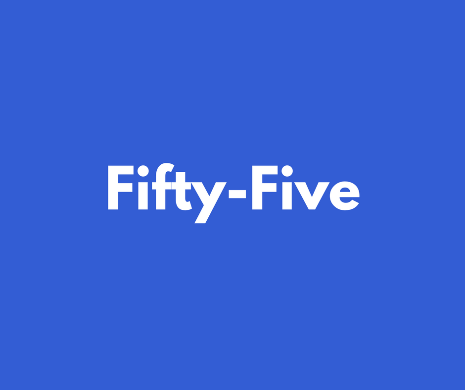Fifty Five