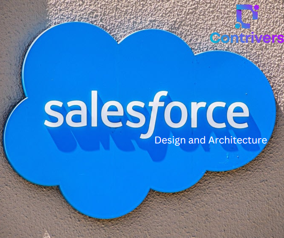 Salesforce Design And Architecturesalesforce Design And Architecture
