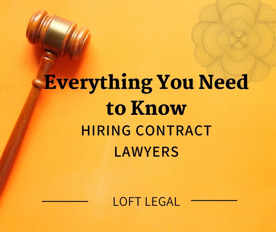 Everything You Need to Know — Hiring Contract Lawyers | by Looplegal ...