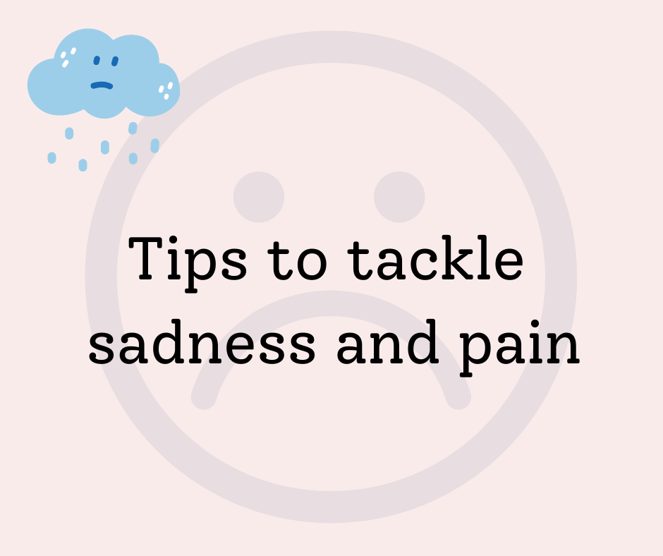 Tips to tackle sadness and pain. Sometimes, you passed through a phase ...