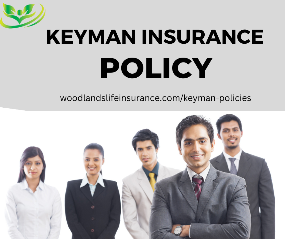 Best Keyman Insurance Policy Woodlands To Protect Your Business Against Loss Of A Key Person ...