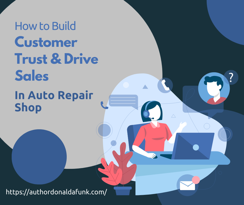 How to Build Trust with Customers and Drive More Sales in Your Auto ...
