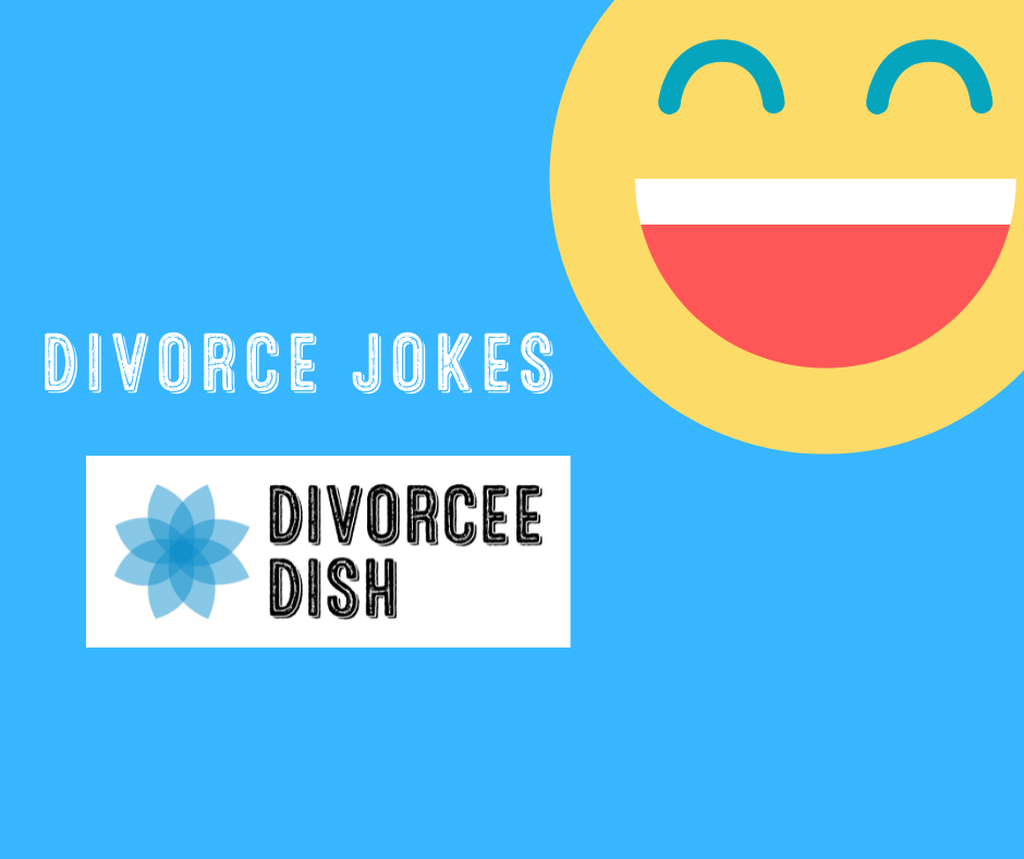 Divorce Jokes to give you laughter during difficult times: | by Erin ...