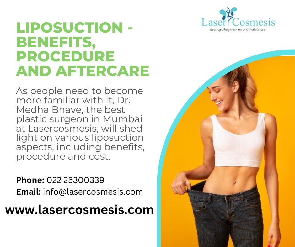 Liposuction — Benefits, Procedure and Aftercare | by Lasercosmesis Clinic | Medium