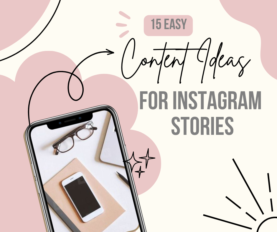 15 Easy Content Ideas for Instagram Stories | by Zoe Nian | Sep, 2023 ...