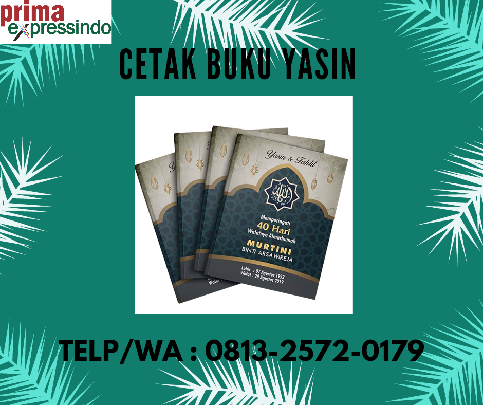 Menerima pesanan Cetak buku yasin untuk Acara Tahlilan Kami adalah Perusahaan Percetakan yang ...