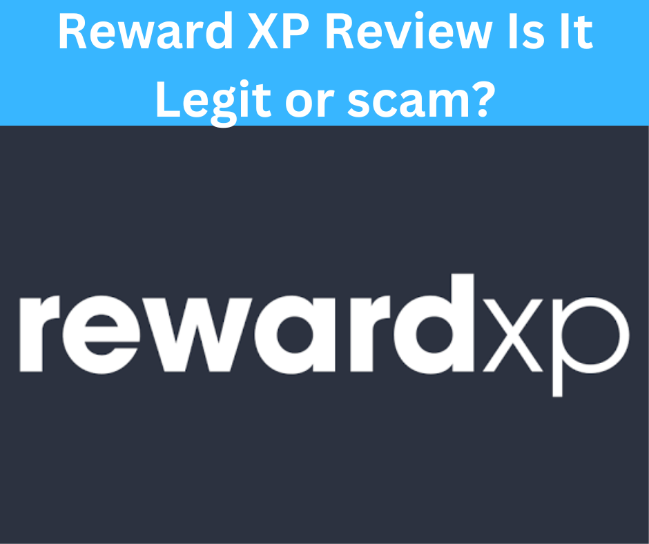 Reward XP Review Is It Legit or scam To make 20$ Per Day ? | by AQIL ...