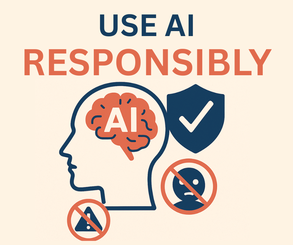 Using AI Responsibly: A Practical Guide to Ethical and Safe AI Usage ...