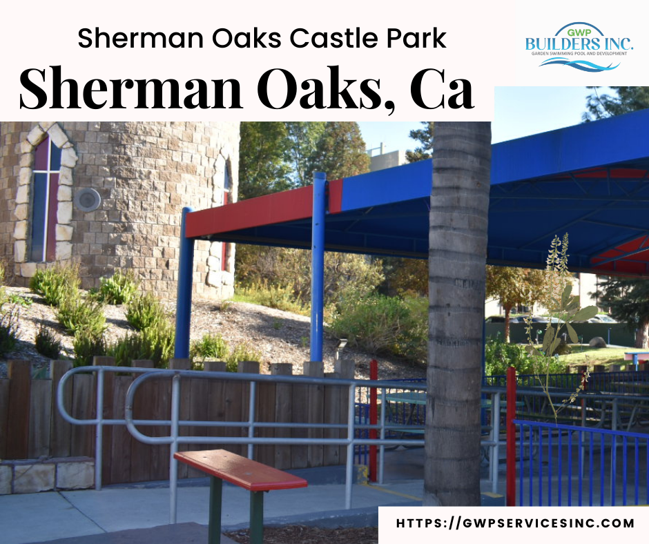 Sherman Oaks Castle Park: A Playful Escape in the City | by GWP ...