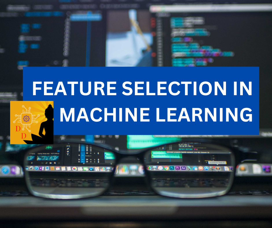 Feature Selection In Machine Learning Explained By Lakshmi Prakash Feature Selection In Machine Learning Explained By Lakshmi Prakash