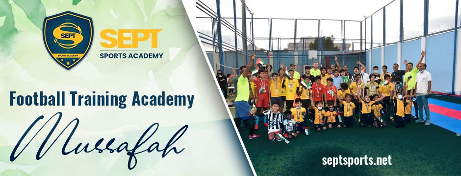 Top 10 Reasons Why Joining a Football Training Academy in Mussafah Will ...