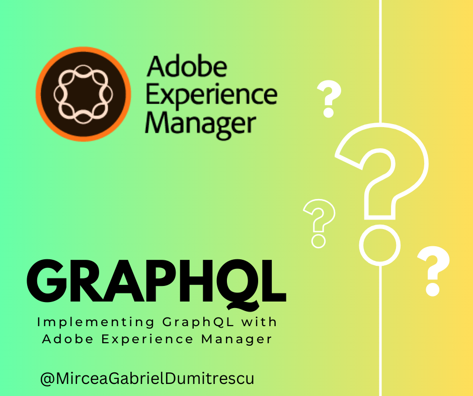 GraphQL simple guide for AEM ( Adobe Experience Manager ) | by Mircea Gabriel Dumitrescu | Medium