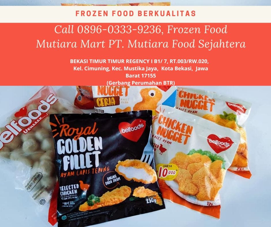 FROZEN FOOD BERKUALITAS, Call 0896–0333–9236, Frozen Food Mutiara Mart ...