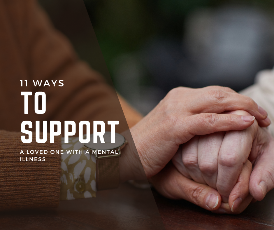 11 Ways to Support A Loved One with a Mental Illness | by Liesl Leary ...