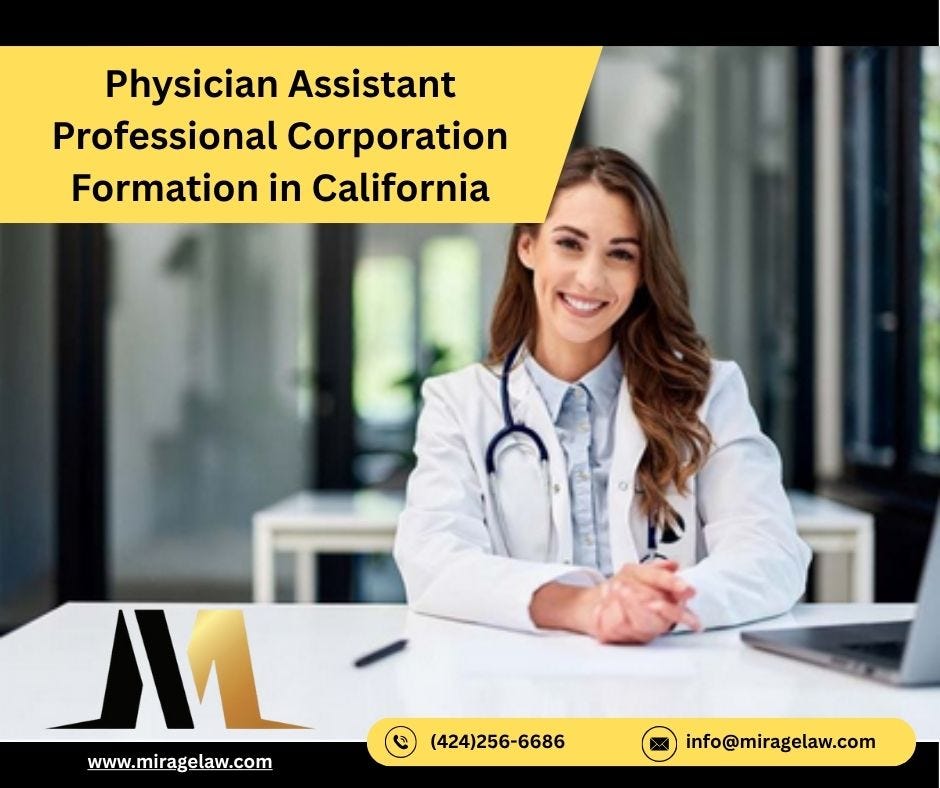 Physician Assistant Professional Corporation Formation in California ...