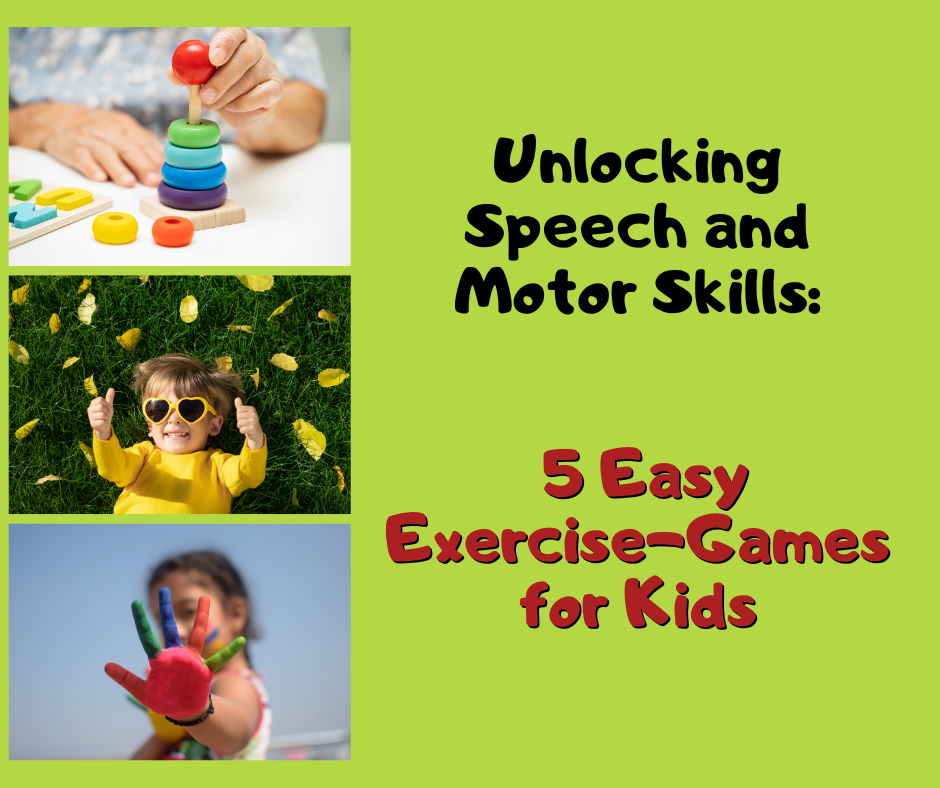 Unlocking Speech and Motor Skills: 5 Easy Exercise-Games for Kids | by ...