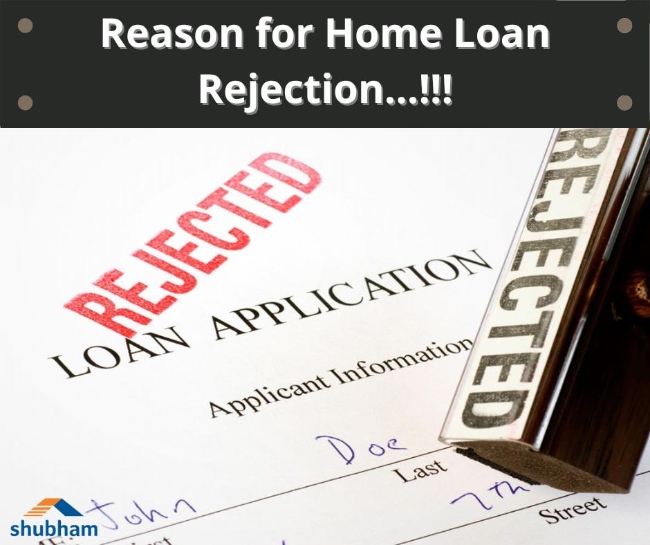 Reasons for Home Loan Rejection - Priya Singh - Medium