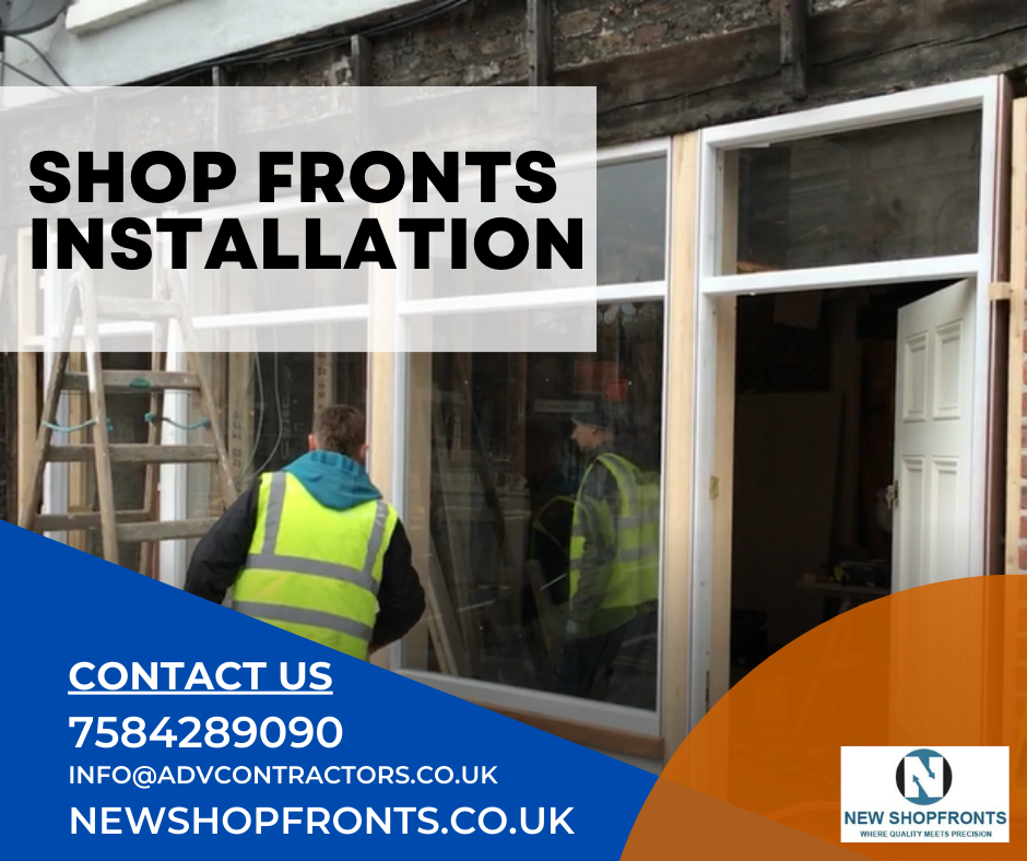 ELEVATING YOUR BUSINESS AESTHETICS: SHOPFRONTS INSTALLATION IN LONDON ...