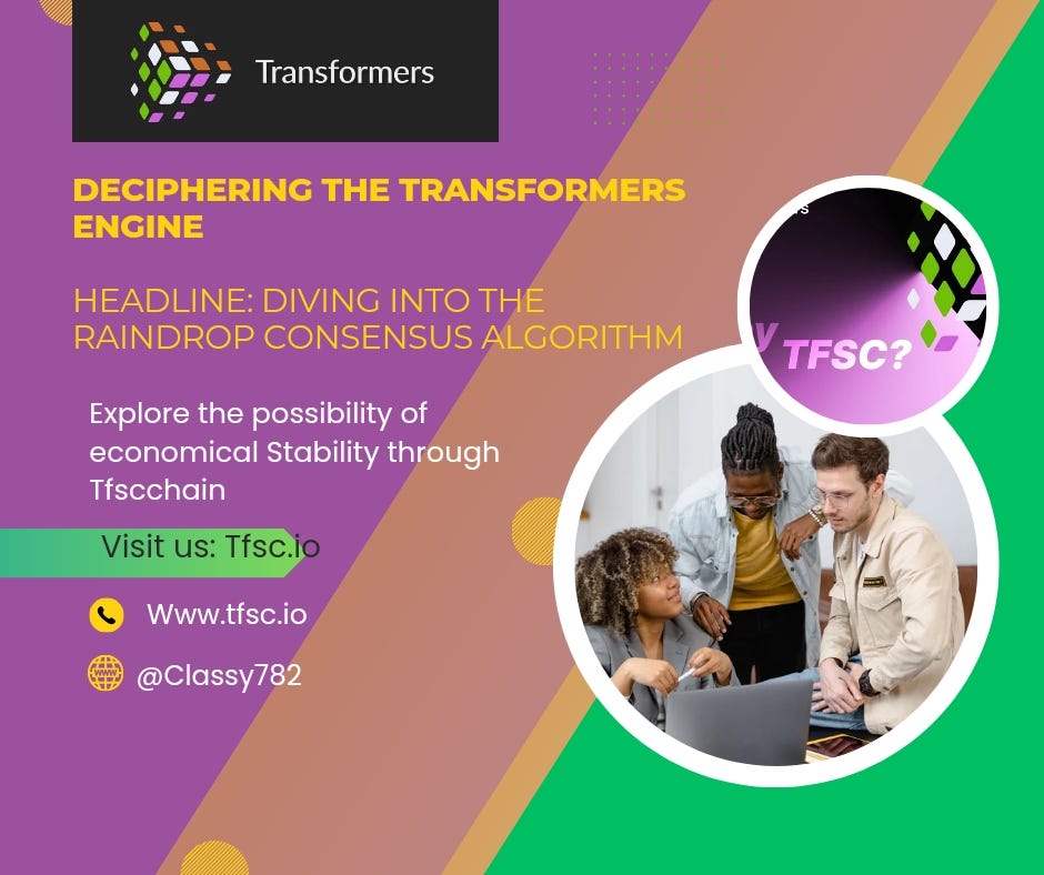 Deciphering the Transformers Engine: Diving into the Raindrop Consensus ...
