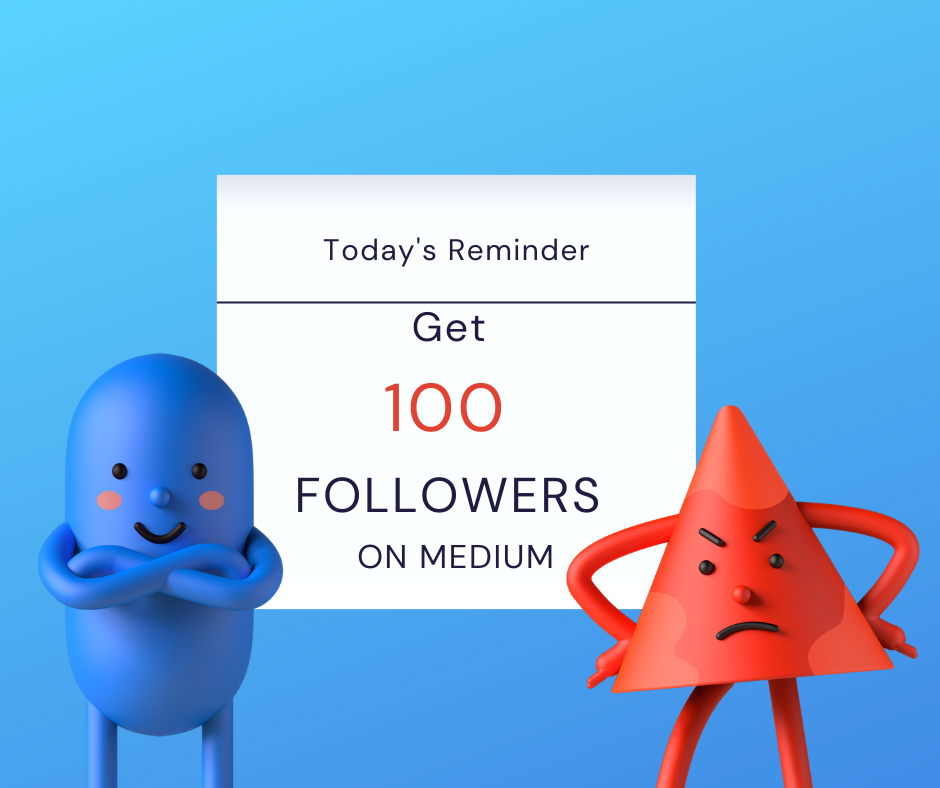 I reached 100 followers and got paid in my first month on Medium | by ...