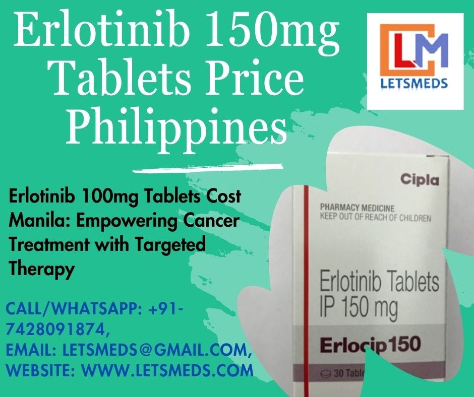 Indian Erlotinib 100mg Tablets Online Cost Philippines, Thailand ...