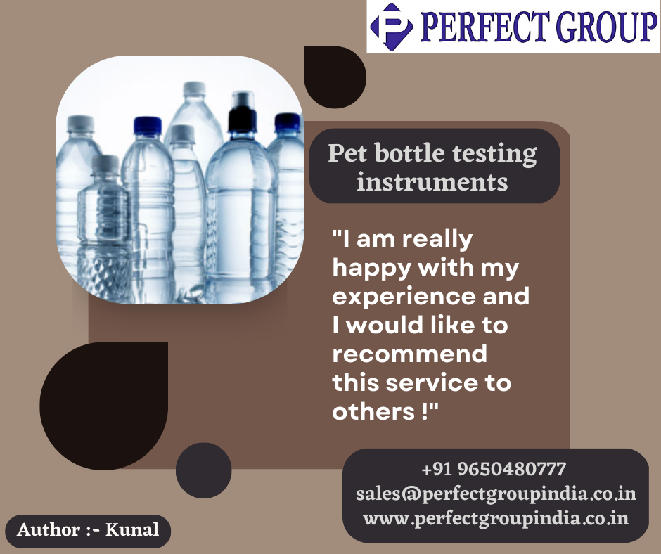 Pet bottle testing instruments | Perfectgroupindia - Perfectgroupindia ...