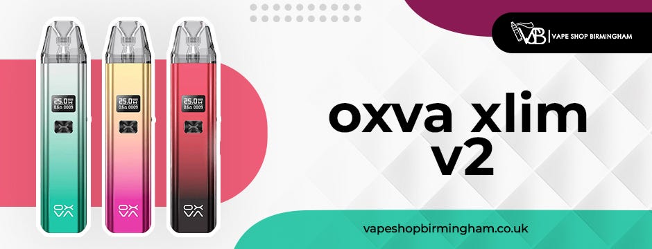 Unveiling OXVA Xlim V2: What’s New in this Generation of Vaping | by ...