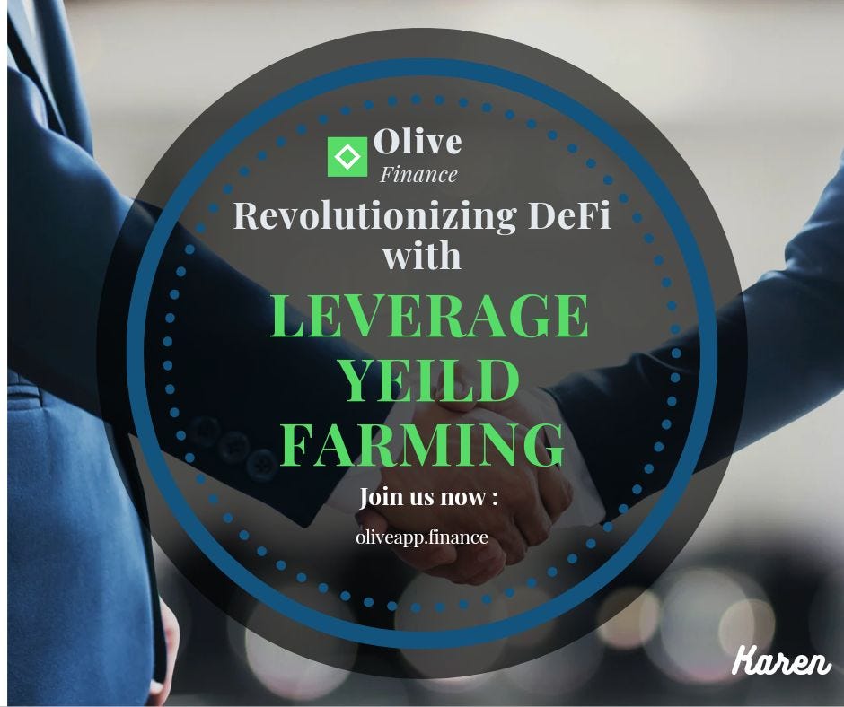 TITLE: OLIVE FINANCE; REVOLUTIONIZING DEFI WITH LEVERAGE YEILD FARMING ...